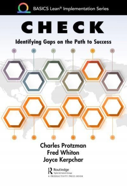 Check: Identifying Gaps on the Path to Success CHARLES PROTZMAN ...