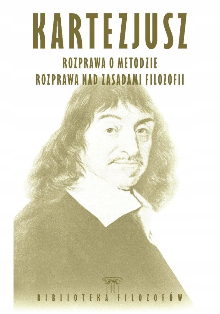 ROZPRAWA O METODZIE NAD ZASADAMI KARTEZJUSZ (13093923373) | Książka Allegro