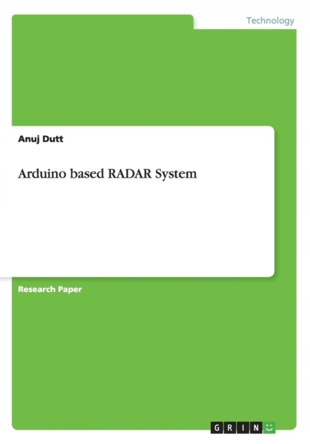 Arduino based RADAR System ANUJ DUTT (16475408581) | Książka Allegro