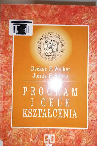 PROGRAM I CELE KSZTAŁCENIA DECKER F. WALKER • Cena, Opinie - Allegro