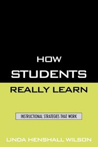 How Students Really Learn Wilson Linda Henshall - porównaj ceny ...