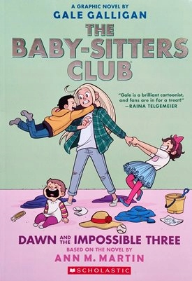 Dawn and the Impossible Three (The Baby-sitters Club Graphic Novel #5 ...