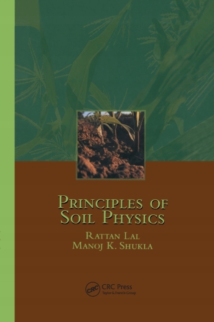 Principles of Soil Physics Manoj K. Shukla, Rattan Lal - porównaj ceny - Allegro.pl