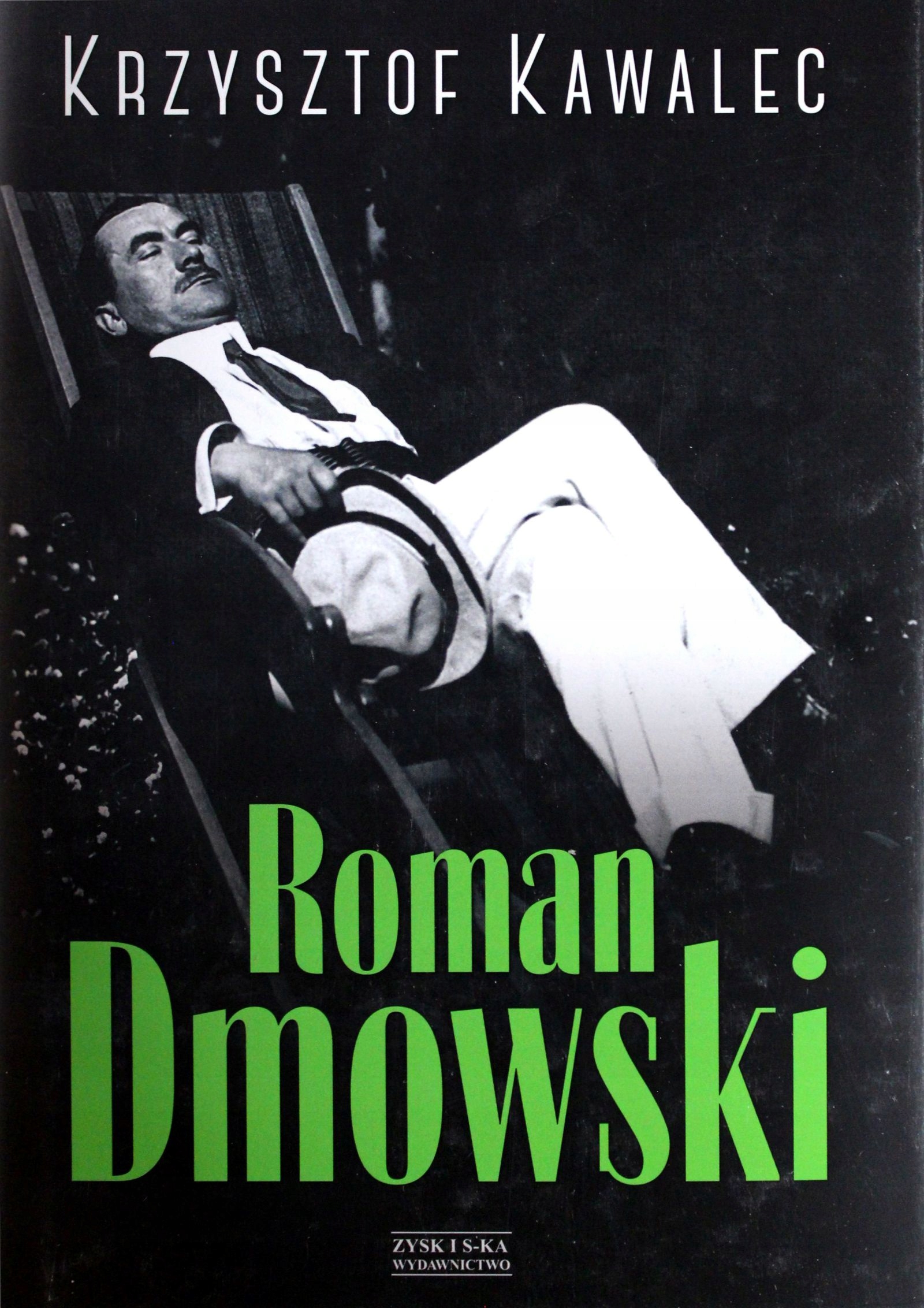 ROMAN DMOWSKI. BIOGRAFIA - Krzysztof Kawalec (twar za 363 Kč - Allegro