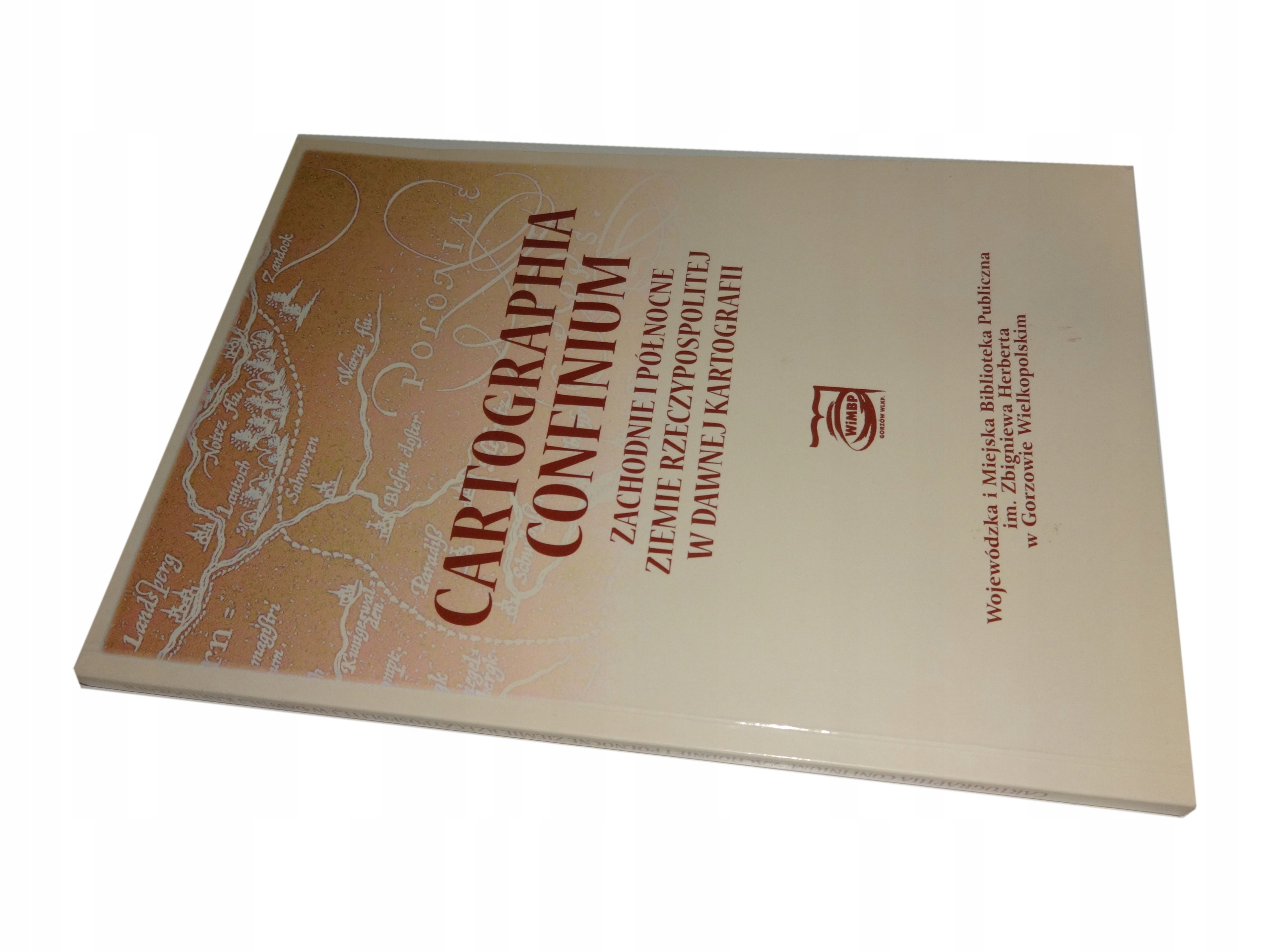 Cartographia Confinium Zachodnie i Północne (13133218366) | Książka Allegro