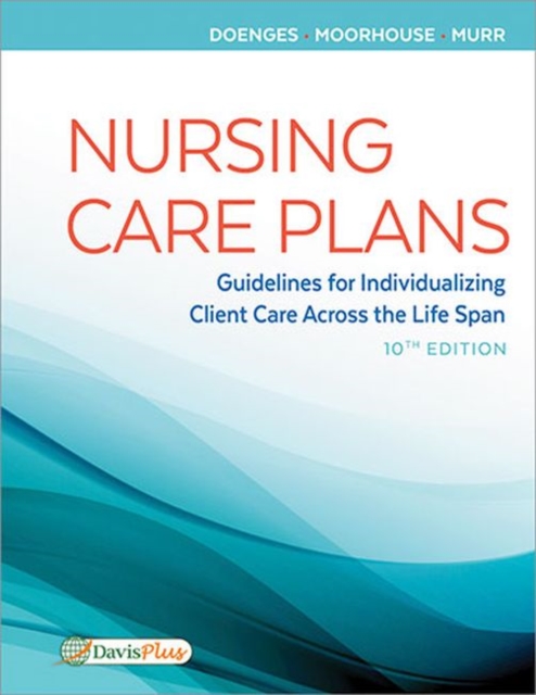 Nursing Care Plans: Guidelines for Individualizing Client Care Across ...