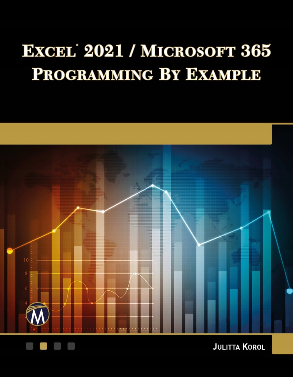 Excel 2021 / Microsoft 365 Programming By Example (13246653339) | Ebook ...
