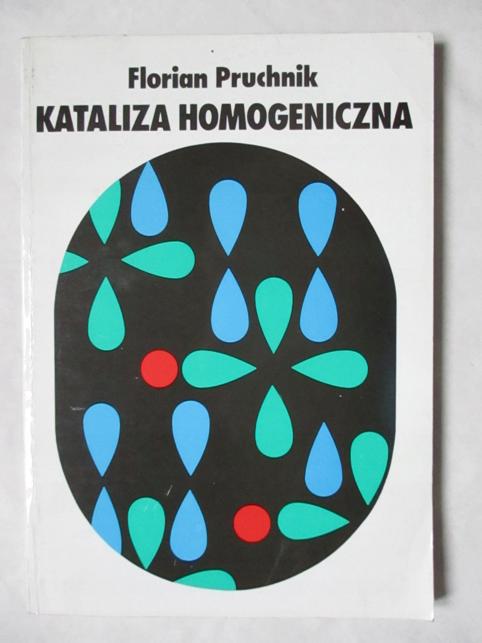 Kataliza Homogeniczna - Pruchnik - Niska cena na Allegro.pl