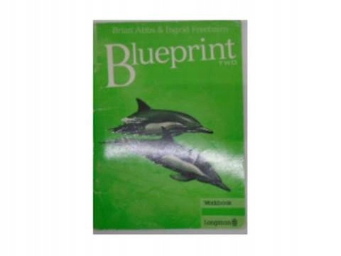 Blueprint Two Workbook Brian Abbs, Ingrid Freebairn | Podręcznik do ...