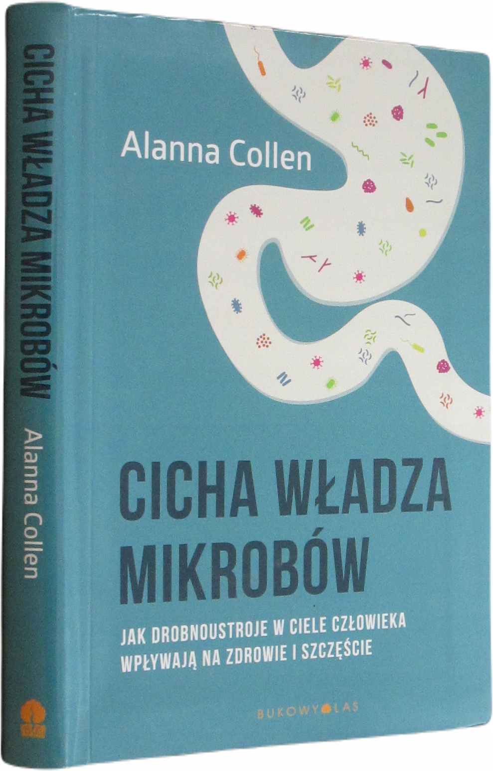 Cicha władza mikrobów Alanna Collen - porównaj ceny - Allegro.pl