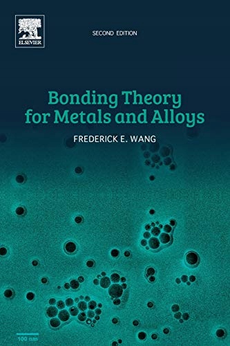 Bonding Theory for Metals and Alloys Wang (14020644740) | Książka Allegro