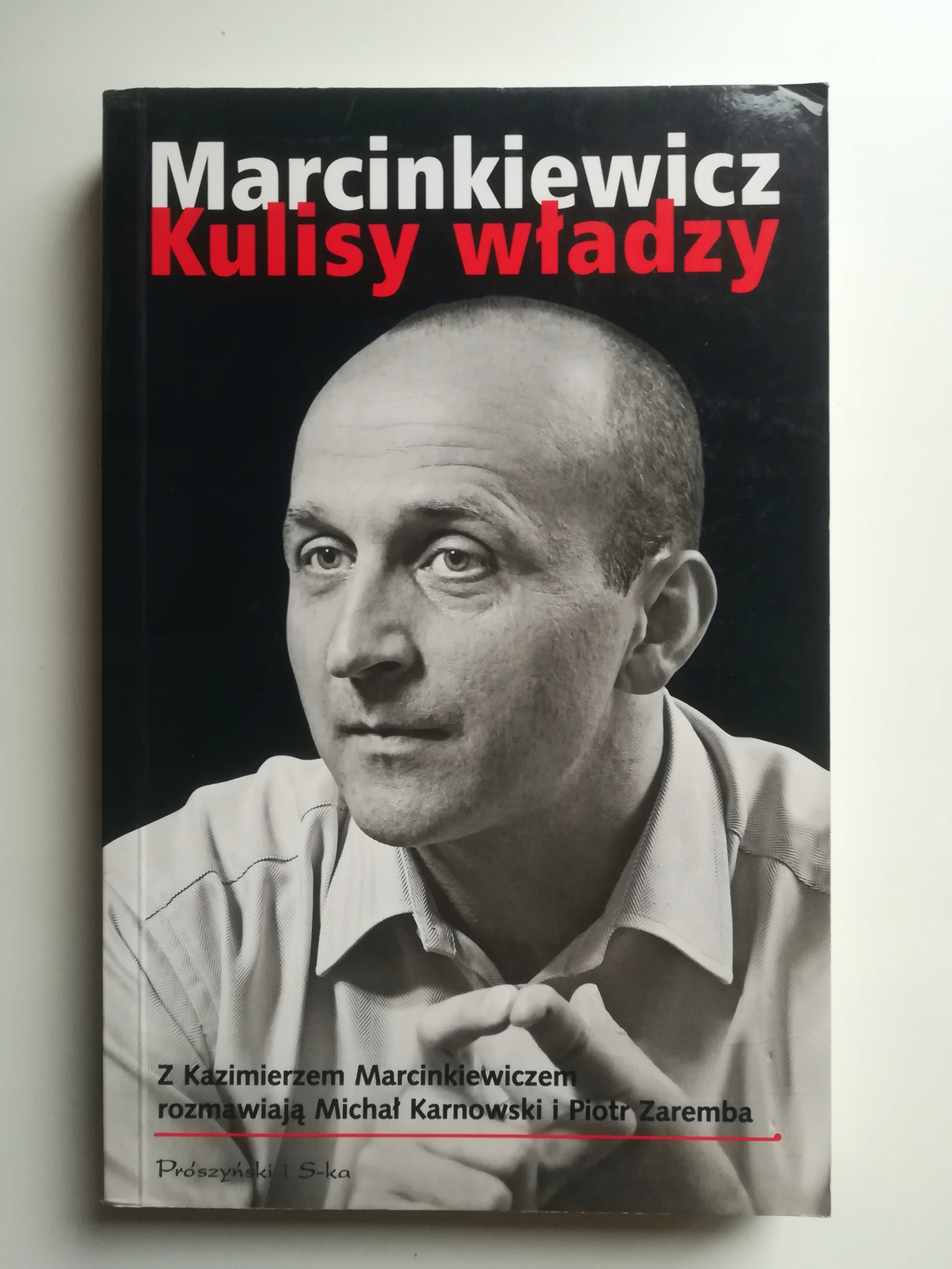 Marcinkiewicz Kulisy władzy Karnowski Michał Biografie, wspomnienia ...