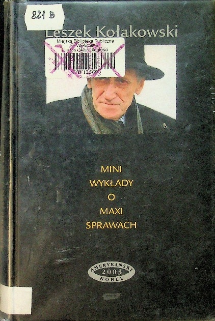 Mini wykłady o maxi sprawach Leszek Kołakowski - porównaj ceny - Allegro.pl