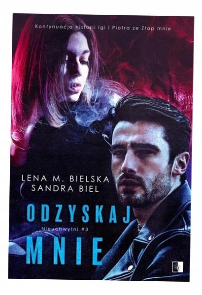 ODZYSKAJ MNIE LENA M. BIELSKA, SANDRA BIEL (13648479144) | Książka Allegro