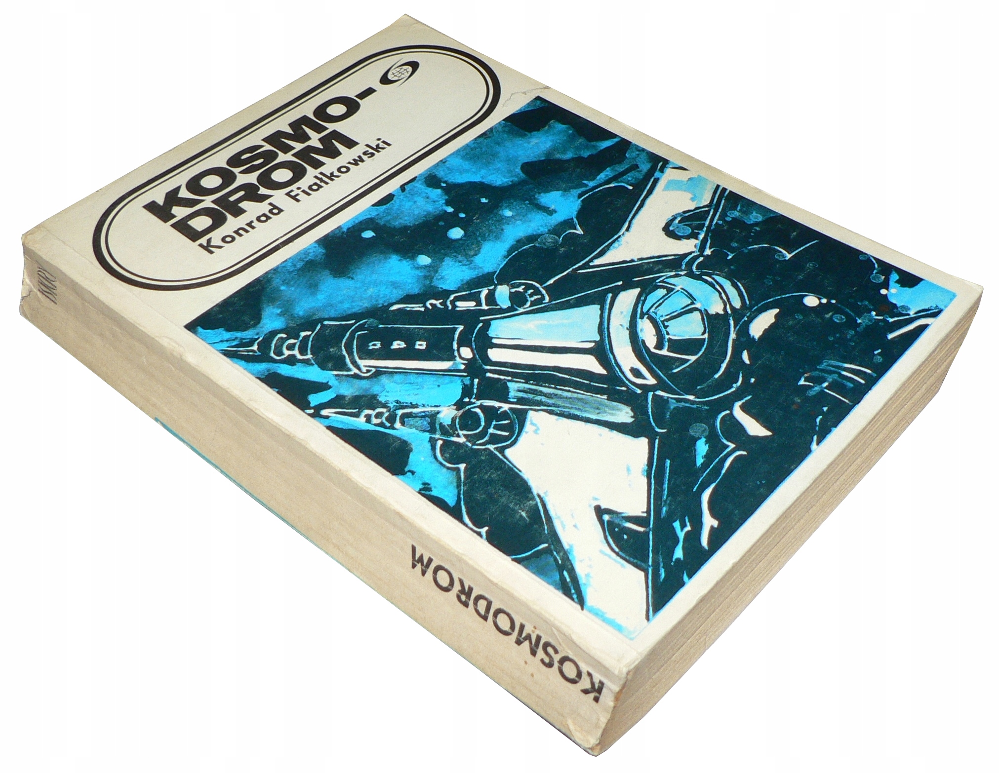 Fiałkowski Konrad - Kosmodrom --- SPIS !!! (15425242552) | Książka Allegro