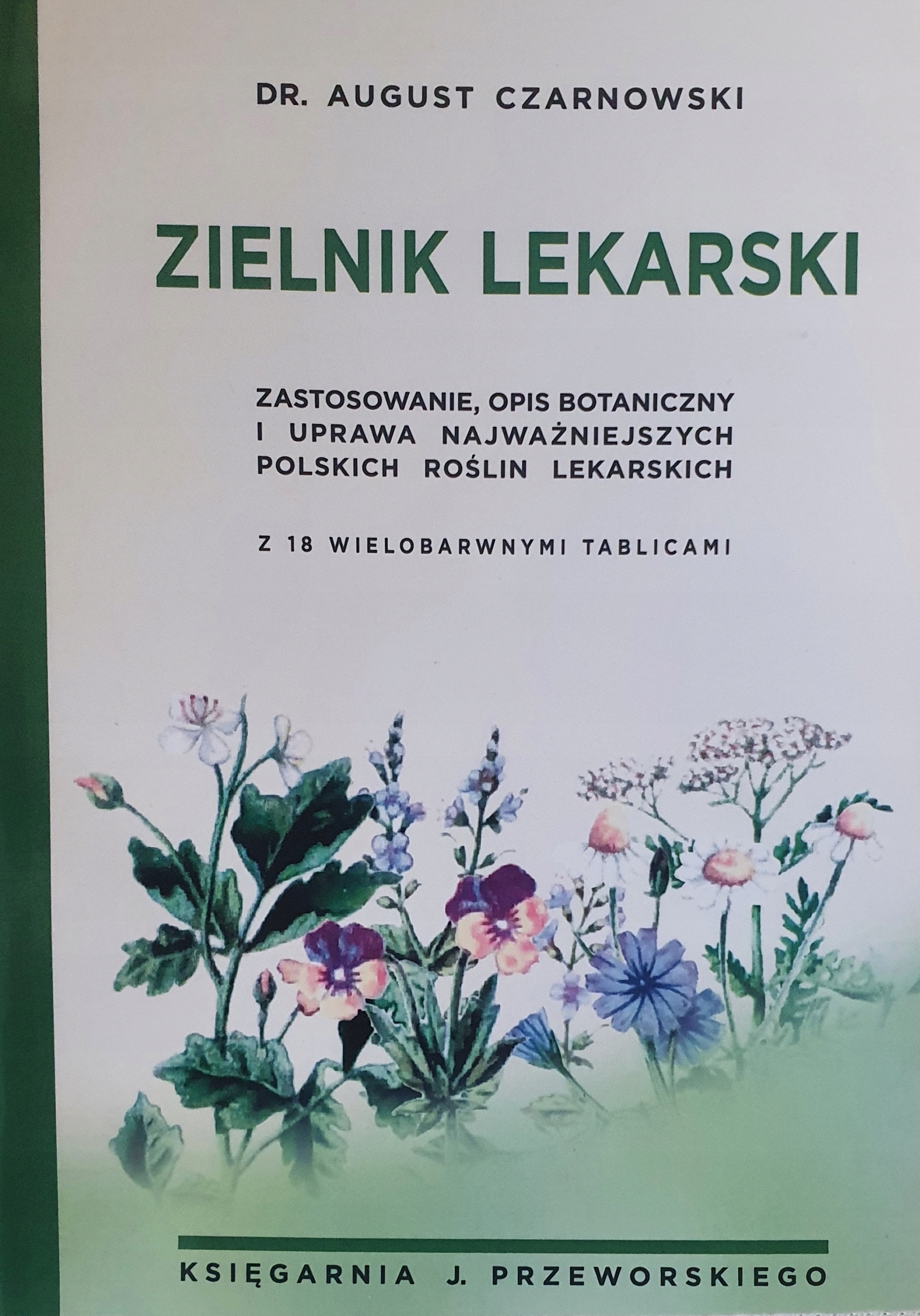 ZIELNIK LEKARSKI August Czarnowski 1938 REPRINT (12615970860) | Książka ...