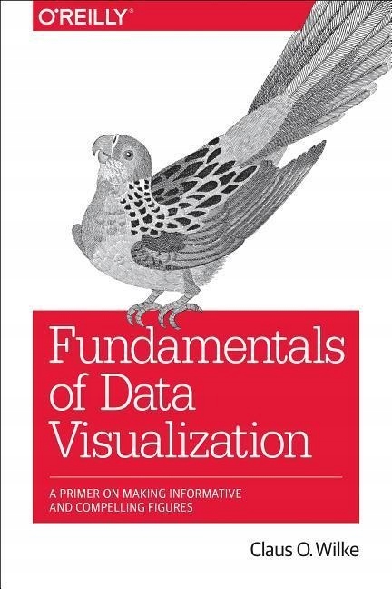 Fundamentals of Data Visualization CLAUS O WILKE (13784385579 ... Fundamentals of Data Visualization CLAUS O WILKE (13784385579 ...