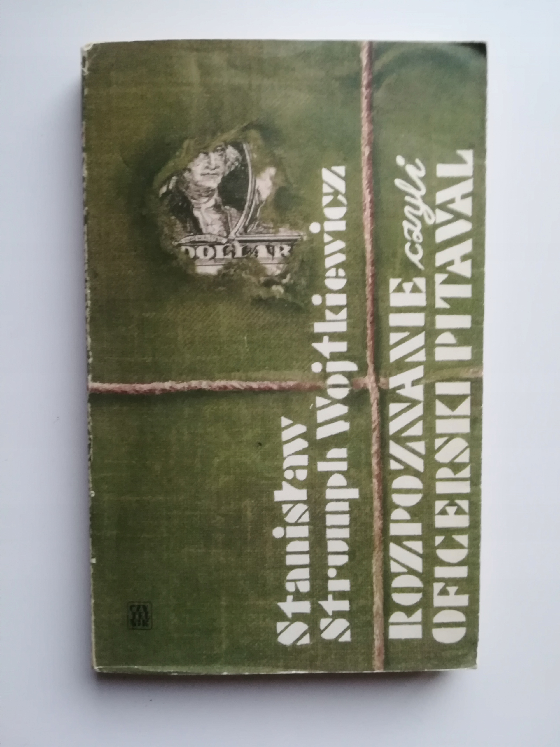 ROZPOZNANIE CZYLI OFICERSKI PITAVAL STANISŁAW STRUMPH WOJTKIEWICZ ...