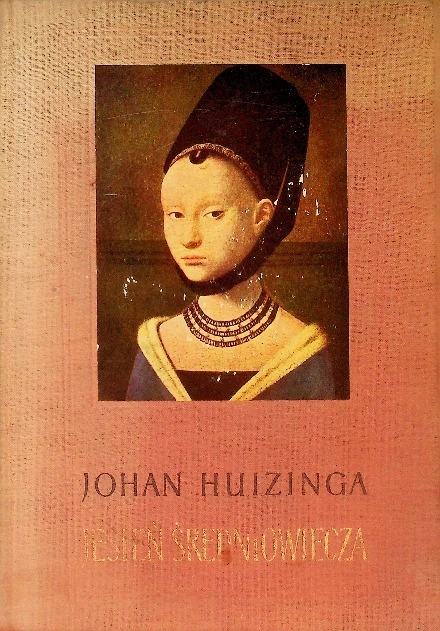 Jesień średniowiecza Johan Huizinga • Cena, Opinie • Książki ...