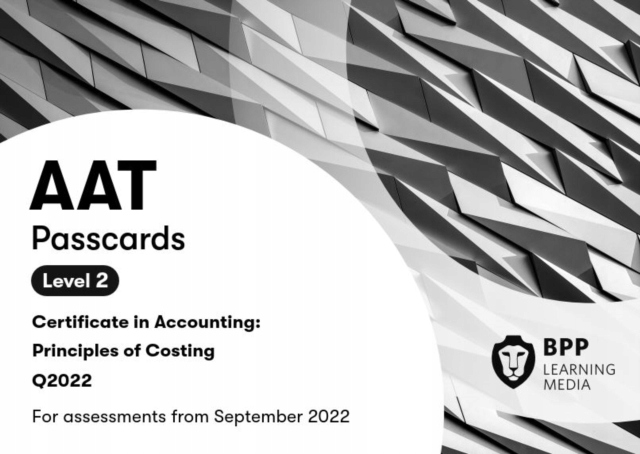 AAT Principles of Costing: Passcards (2021) BPP Learning Media • Cena ...