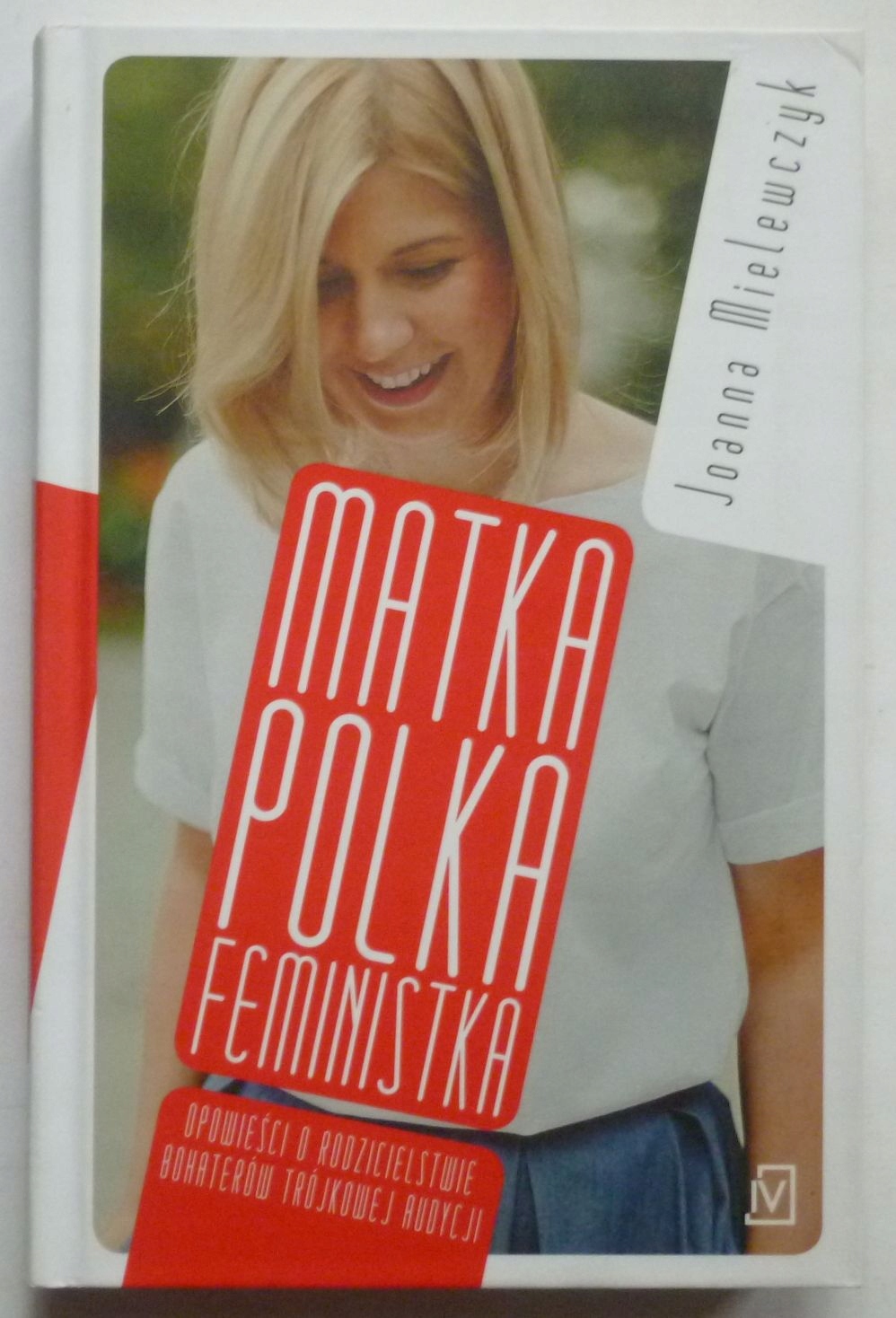 Matka Polka Feministka Joanna Mielewczyk (12551762467) | Książka Allegro