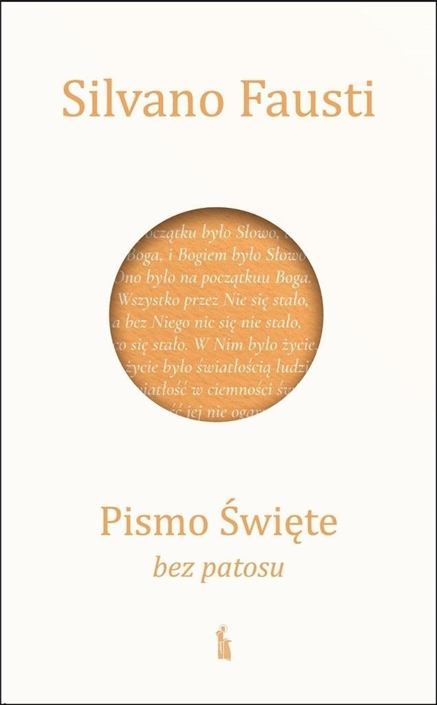 Pismo Święte bez patosu Silvano Fausti (17345714764) | Książka Allegro