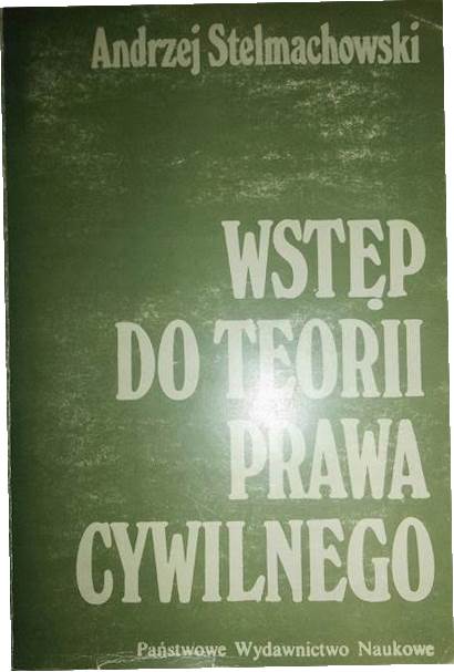 Wstęp do teorii prawa cywilnego A. Stelmachowski • Opinie - Allegro