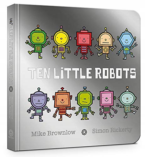 Ten Little Robots Board Book - Tíz Kicsi Robot - Kartonkönyv Mike ...