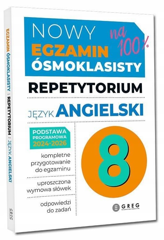 Nowy Egzamin Ósmoklasisty Nowy JĘZYK ANGIELSKI Repetytorium 2025 GREG 9788381861953 (17161590976 ...