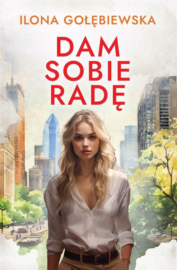 Dam sobie radę Ilona Gołębiewska (16776867040) | Książka Allegro