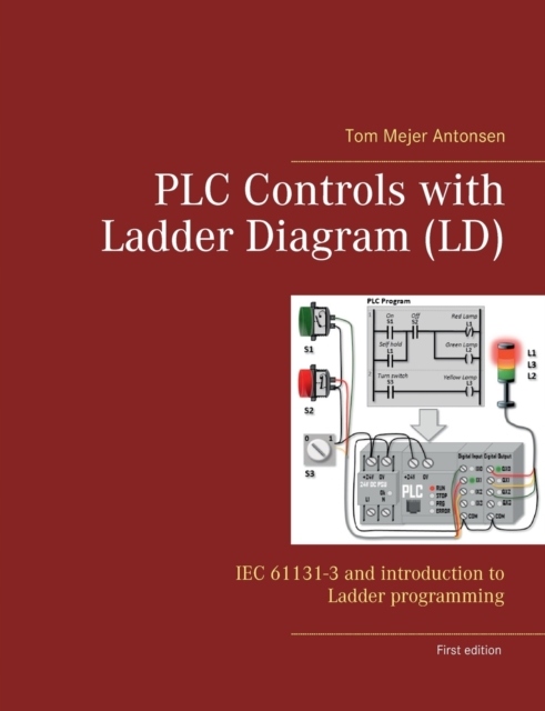 PLC Controls with Ladder Diagram (LD): IEC (13737353951) | Książka Allegro PLC Controls with Ladder Diagram (LD): IEC (13737353951) | Książka Allegro