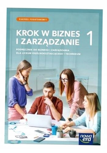 BIZNES I ZARZĄDZANIE LO 1 KROK W BIZNES...PODR. ZP ZBIGNIEW MAKIEŁA ... BIZNES I ZARZĄDZANIE LO 1 KROK W BIZNES...PODR. ZP ZBIGNIEW MAKIEŁA ...