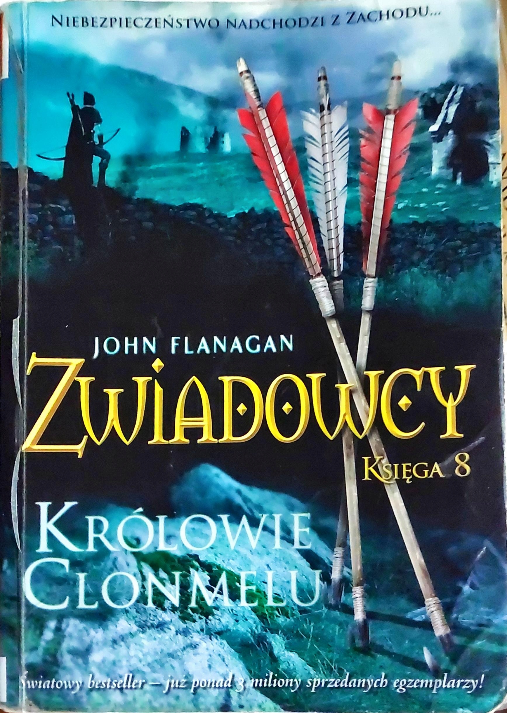 Zwiadowcy Księga 8 Królowie Clonmelu John Flanagan (18176784381 ...