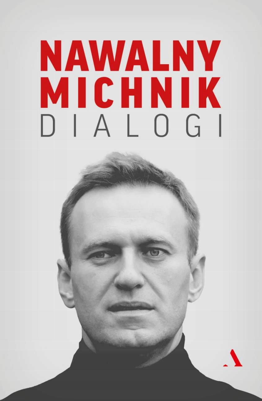 Dialogi, Adam Michnik, Aleksiej Nawalny (15202918774) | Książka Allegro