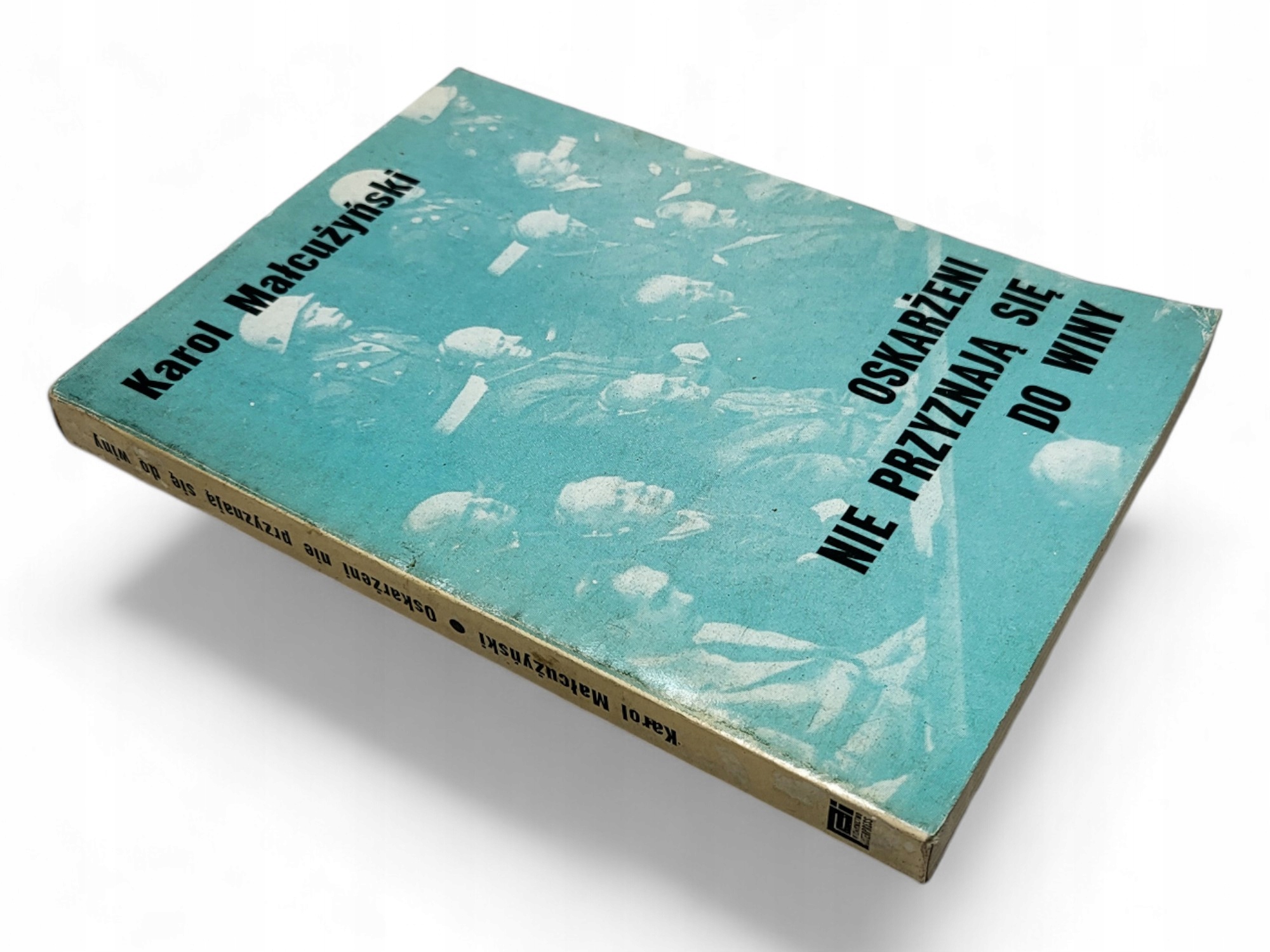 Oskarżeni nie przyznają się do winy Karol Małcużyński • Cena, Opinie - Allegro