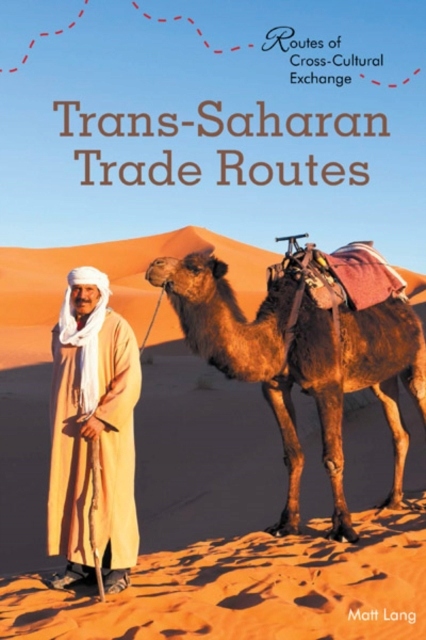 Trans-Saharan Trade Routes - Lang, Matt (12842324617) | Ebook Allegro
