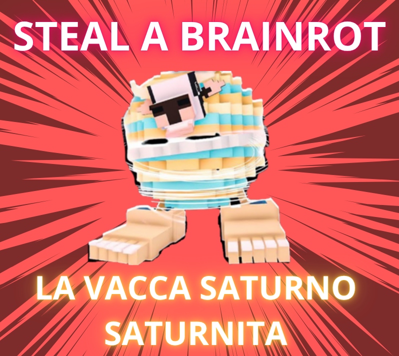 La Vacca Saturno Saturnita| Brainrot God | Steal A Brainrot | Roblox ...