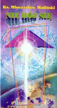 Nie bój się Mieczysław Maliński ksiądz Mieczysław Maliński • Cena, Opinie - Allegro