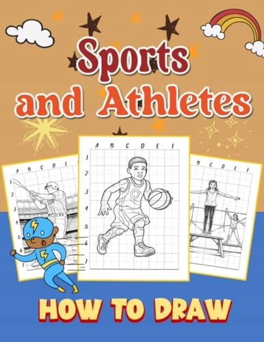 How To Draw Sports and Athletes: Step-by-Step Drawing Guide for Sports ...