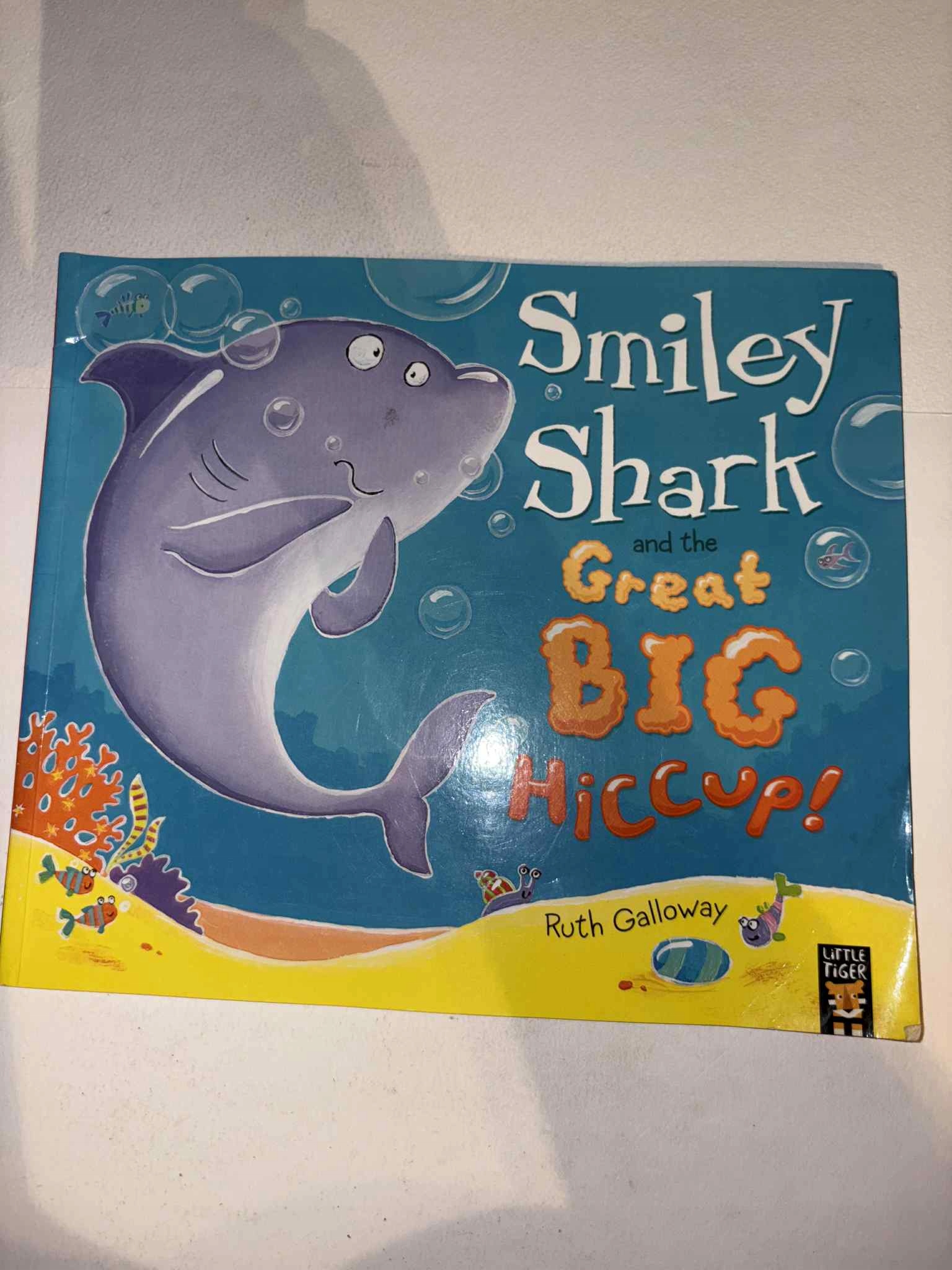 SMILEY SHARK AND GREAT BIG HICCUP! RUTH GALLOWAY Książki dla dzieci ...