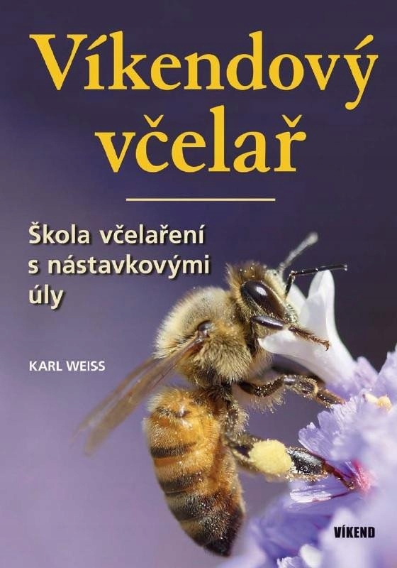 Víkendový včelař Karl Weiss za 359 Kč - Allegro