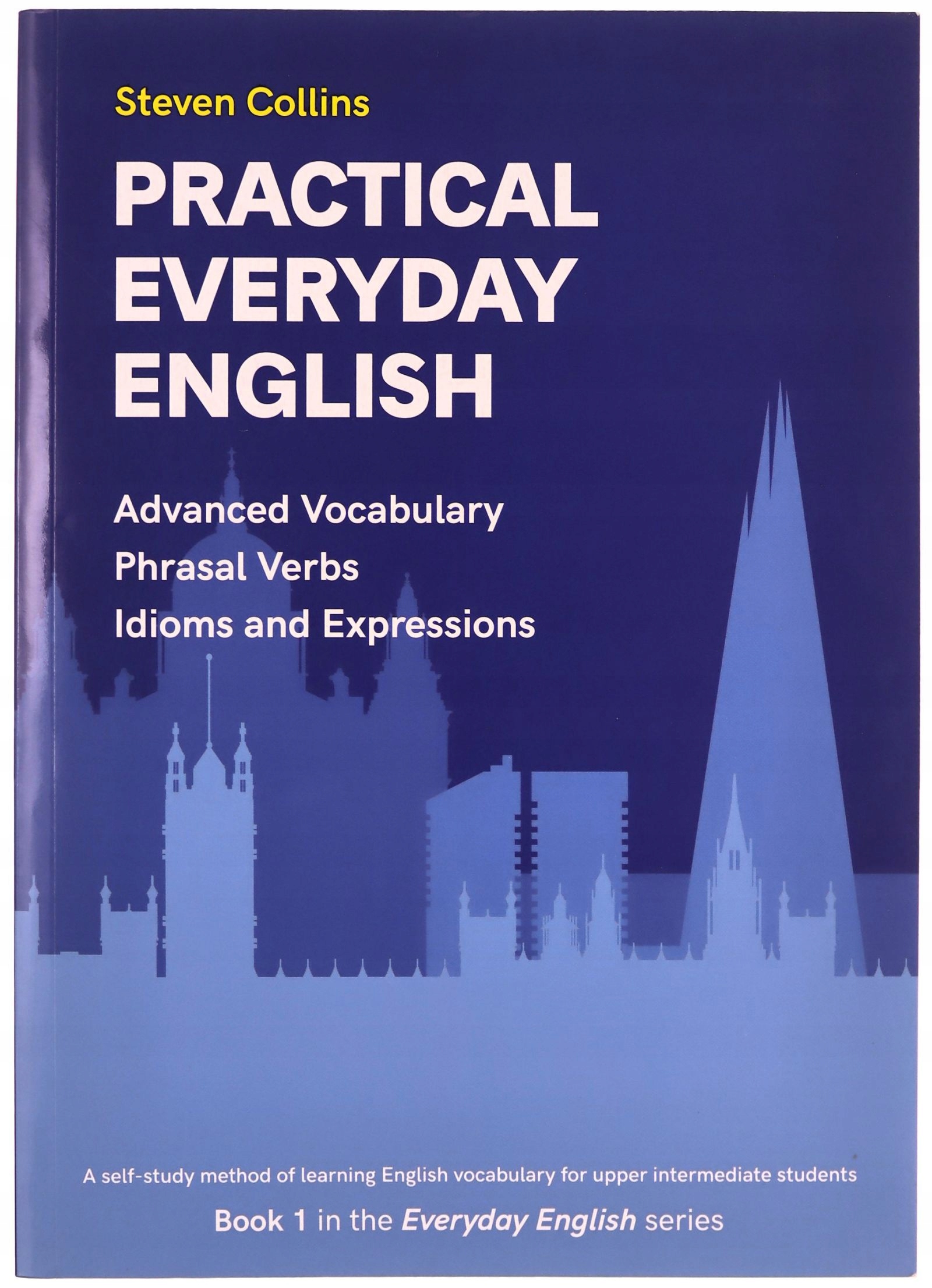 Practical Everyday English: Book 1 in the Everyday English Advanced ...