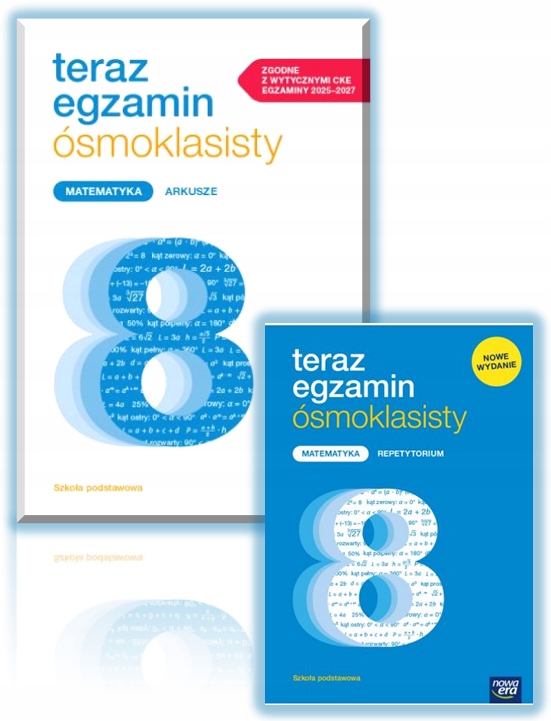 Teraz egzamin ósmoklasisty Matematyka ARKUSZE DO EGZAMINÓW 2025–2027 Jerzy Janowicz, Jadwiga ...