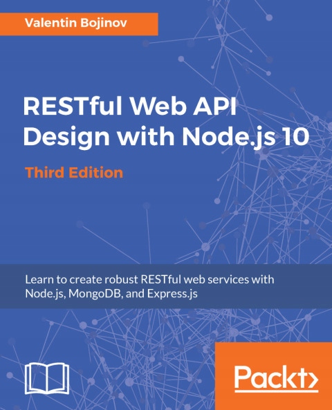 RESTful Web API Design with Node.js 10, Third Edit (9714404428) | Ebook ... RESTful Web API Design with Node.js 10, Third Edit (9714404428) | Ebook ...