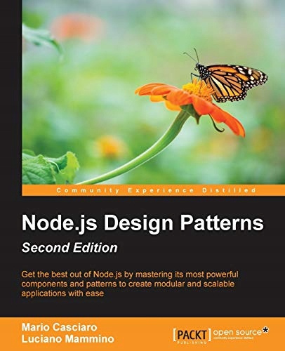 Mammino, Luciano Node.js Design Patterns: Master best practices to build mo (17950444915 ...