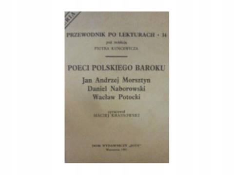 Poeci Polskiego Baroku Jan Andrzej Morsztyn Daniel Naborowski Wacław ...