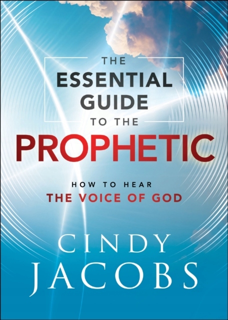 Essential Guide to the Prophetic - Jacobs, Cindy (12841596930) | Ebook ...