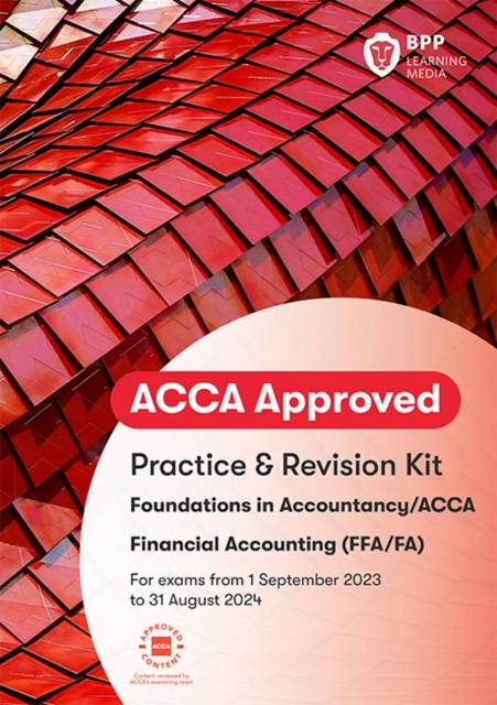 FIA Foundations of Financial Accounting FFA (ACCA F3): Practice and ...