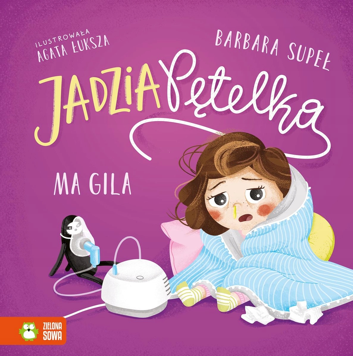 JADZIA PĘTELKA MA GILA Barbara Supeł TWARDA (12795273939) | Książka Allegro JADZIA PĘTELKA MA GILA Barbara Supeł TWARDA (12795273939) | Książka Allegro