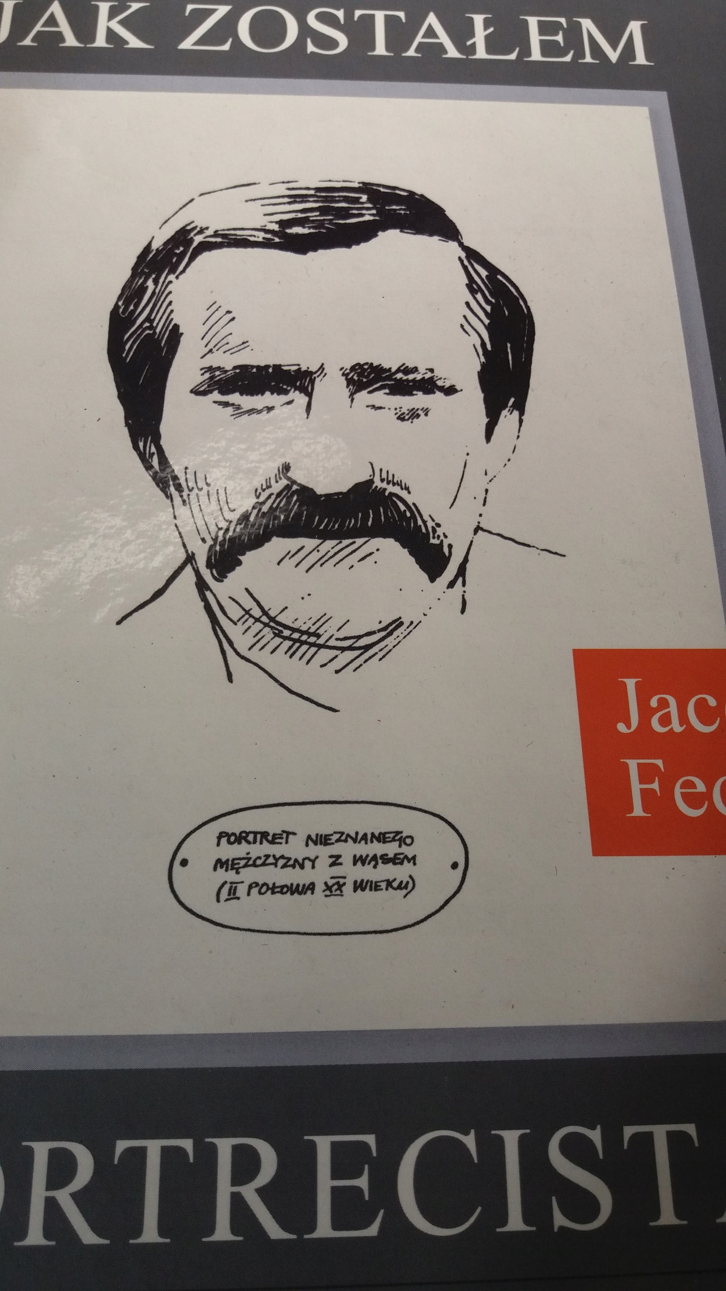 Jak zostałem portrecistą noblisty Jacek Fedorowicz • Cena, Opinie - Allegro